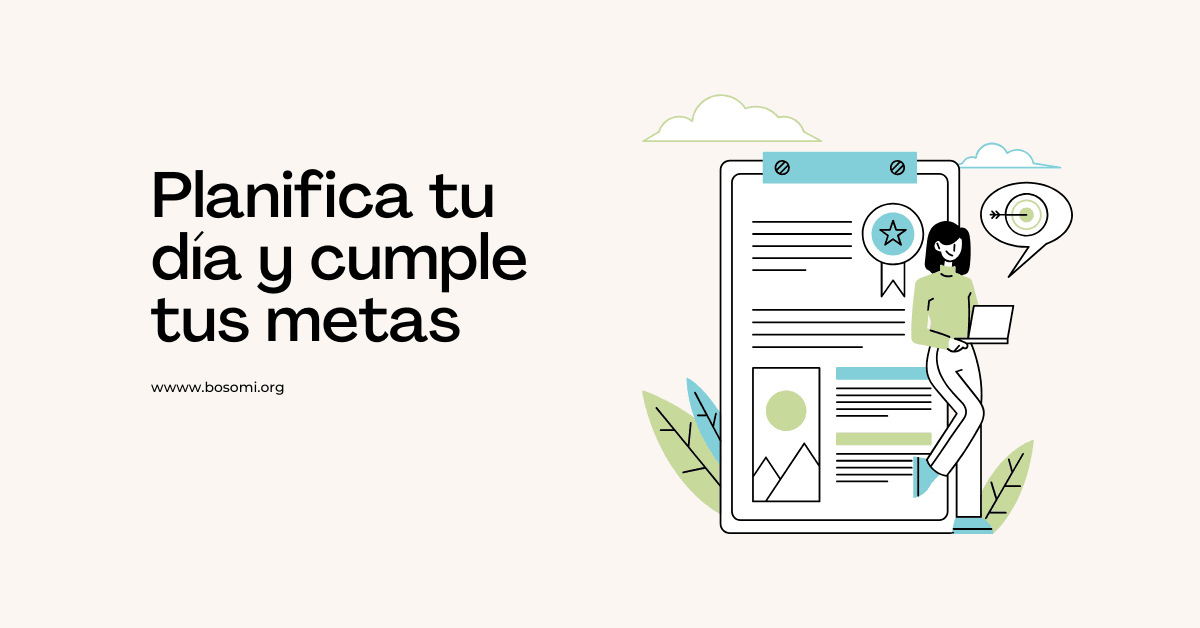 Planifica tu día y cumple tus metas de salud - BOSOMI
